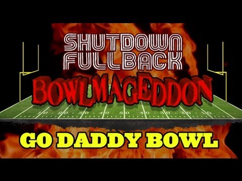 2013 Go Daddy Bowl by Shutdown Fullback - YouTube