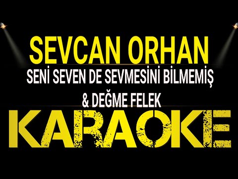Sevcan Orhan - Seni Seven De Sevmesini Bilmemiş & Değme Felek / Karaoke / Md Altyapı / Cover / HQ