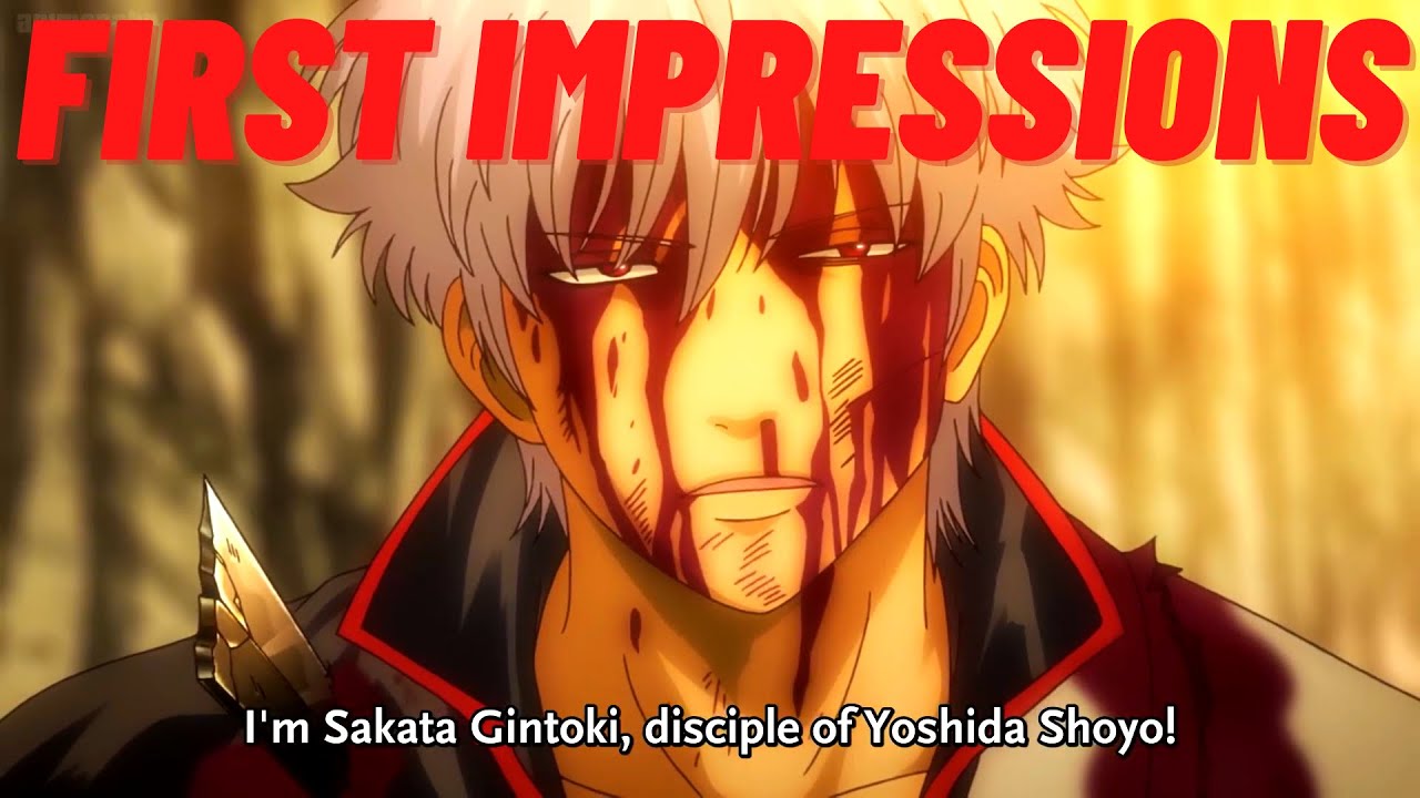 My First Impressions To GINTAMA SHOGUN ASSASSINATION ARC... - YouTube