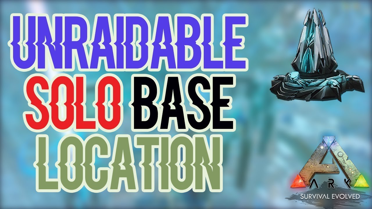 UNRAIDABLE Solo Base Spot! Ep 15 | Small Tribes | ARK(Official PvP ...