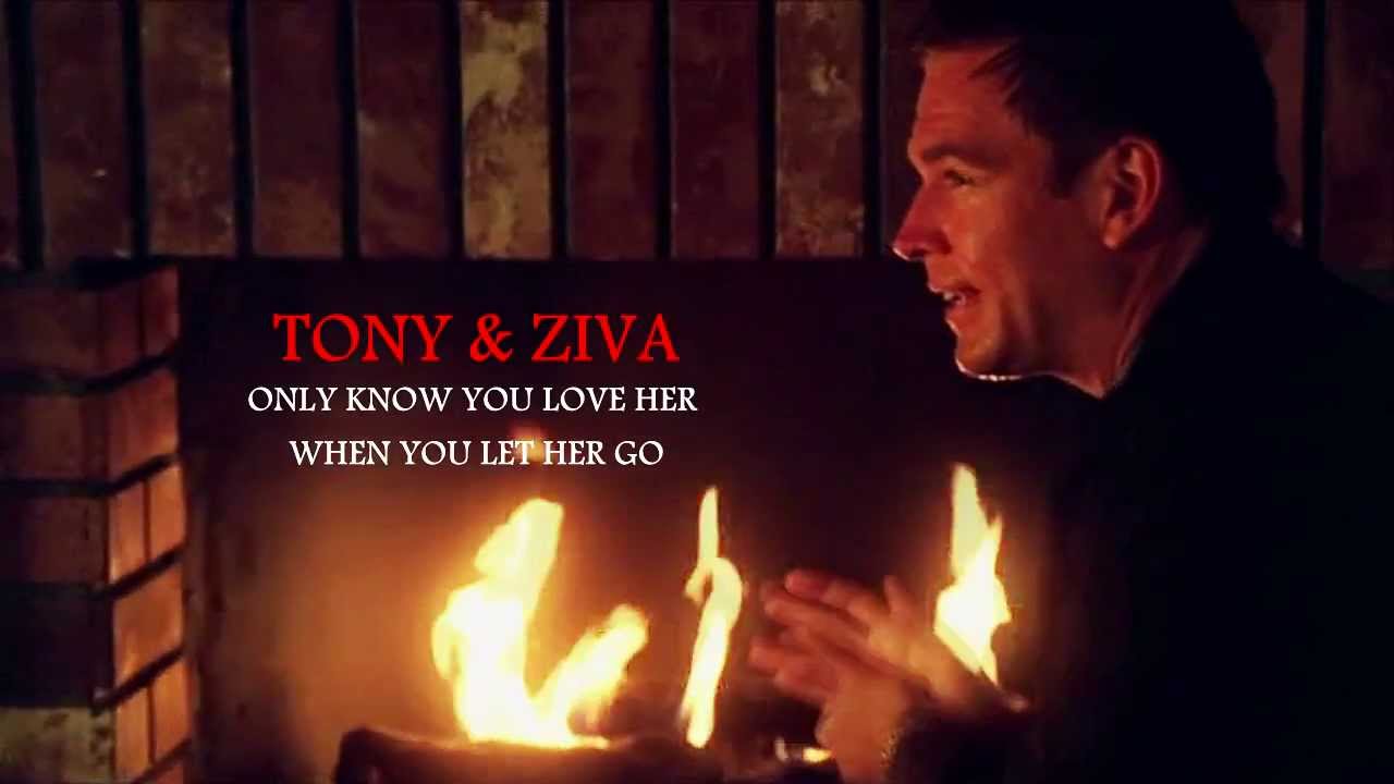NCIS - Tony & Ziva (Tiva) - Only know you love her when you let her go ...