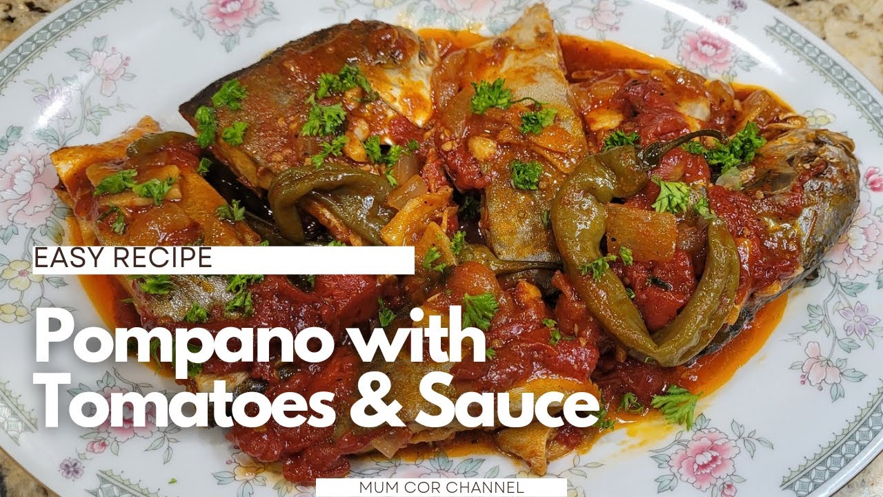 Savory Pompano in Rich Tomato Sauce | Step-by-Step Recipe | Mum Cor Channel - YouTube