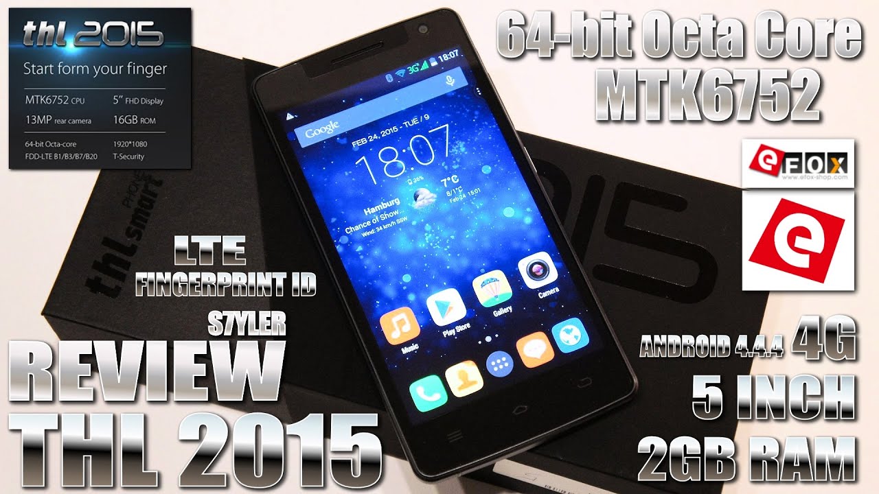 THL 2015 [IN-DEPTH REVIEW] 64bit MT6752 1.7GHz OctaCore, 5" FHD IPS, 4G LTE, 2GB RAM ...