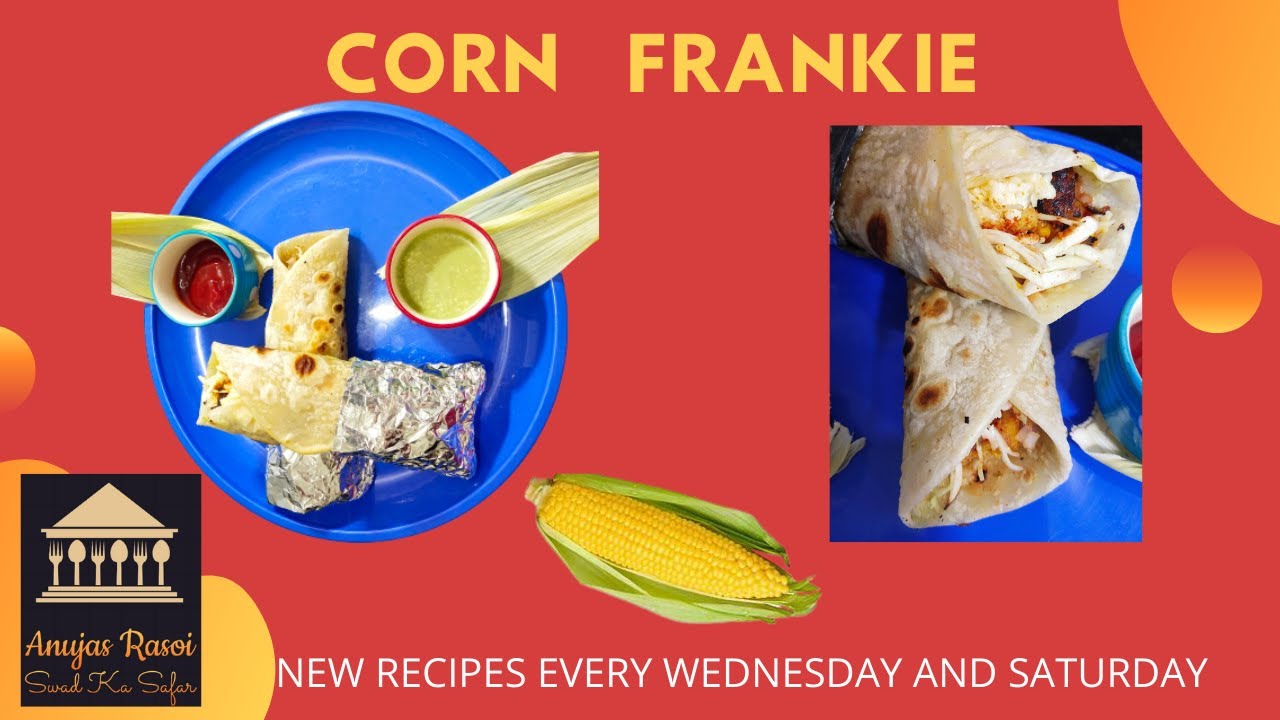 Corn Aloo Frankie recipe | Aloo Corn tikki Frankie | आलू कॉर्न फ्रैंकी ...