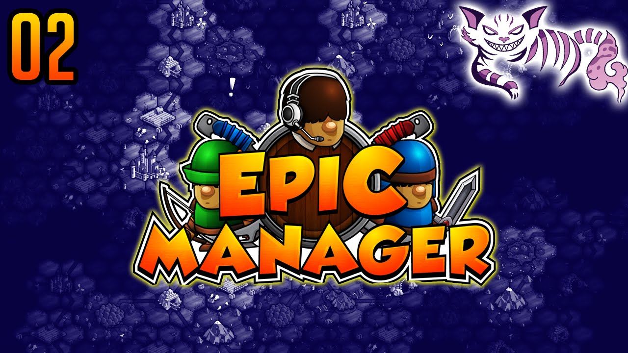 Let's Play Epic Manager Gameplay Walkthrough Part 2 - PC Gameplay - YouTube