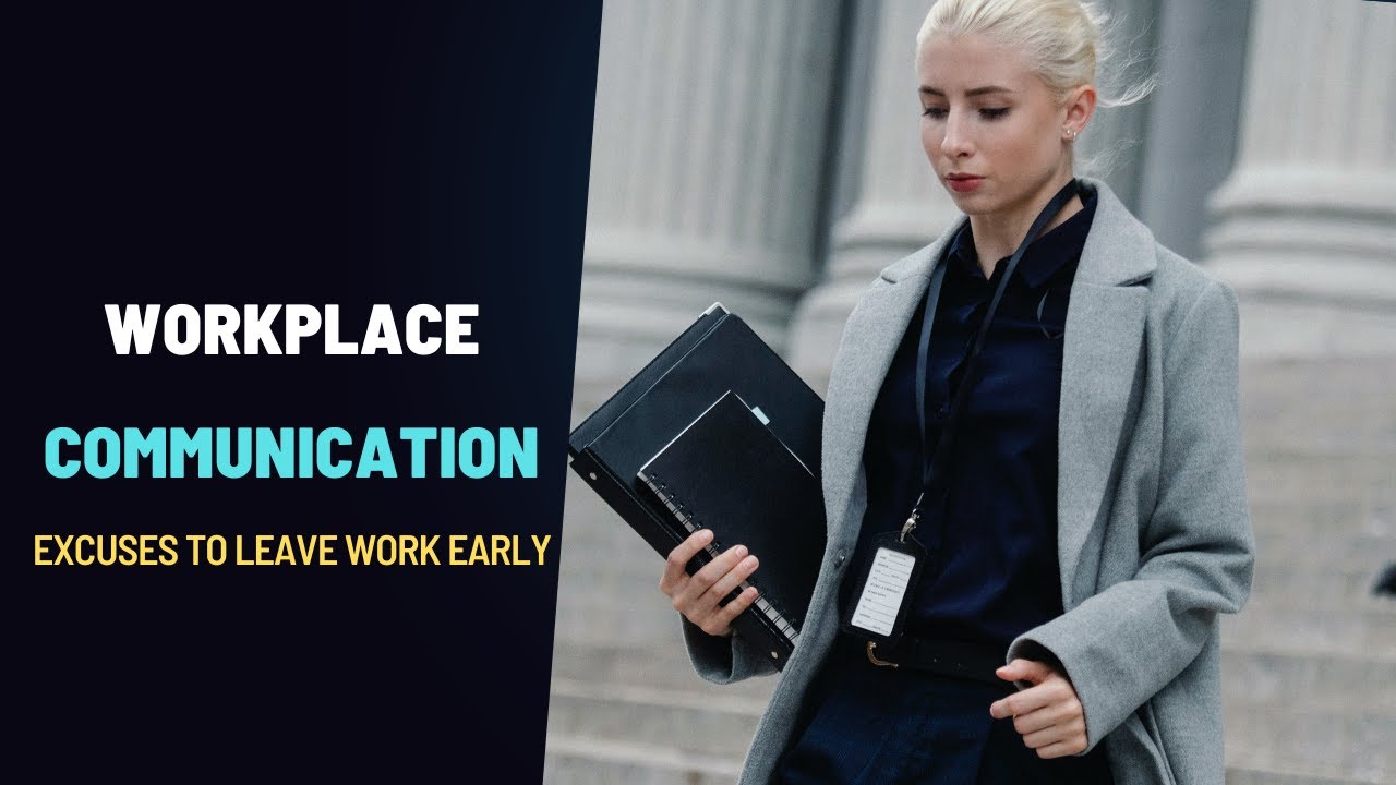 Being late for work | Leaving work early | Excuses - YouTube