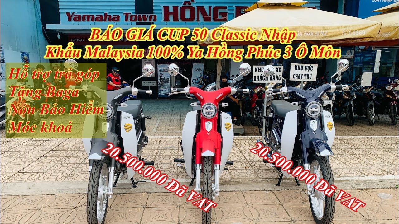 Cập nhật Giá Xe Cup 50cc Classic Nhập Malaysia 100% tại Ya Hồng Phúc Ô ...