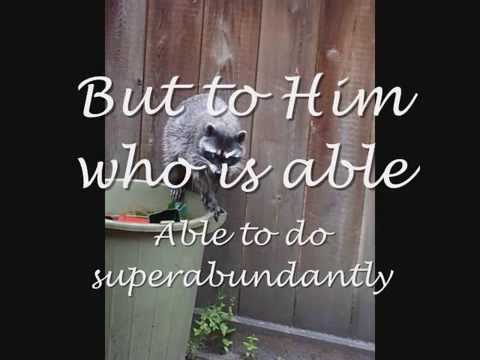 But to Him who is able to do superabundantly - YouTube