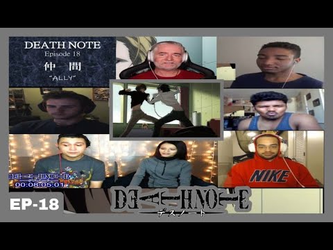 Ally ! Death Note Episode 18 Reaction Mashup - YouTube