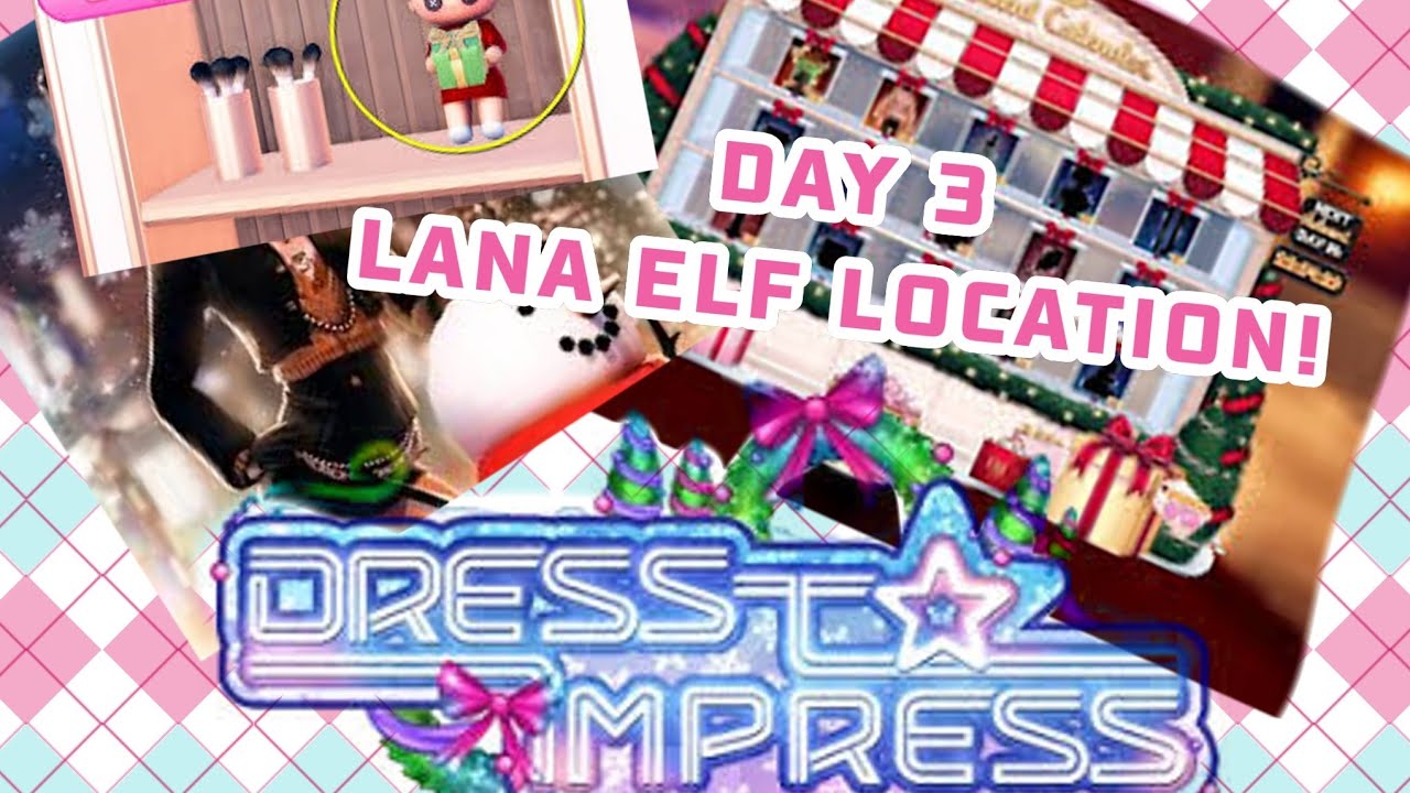 WHERE TO FIND DTI 3RD DAY LANA ELF (WINTER UPDATE 2025) - YouTube