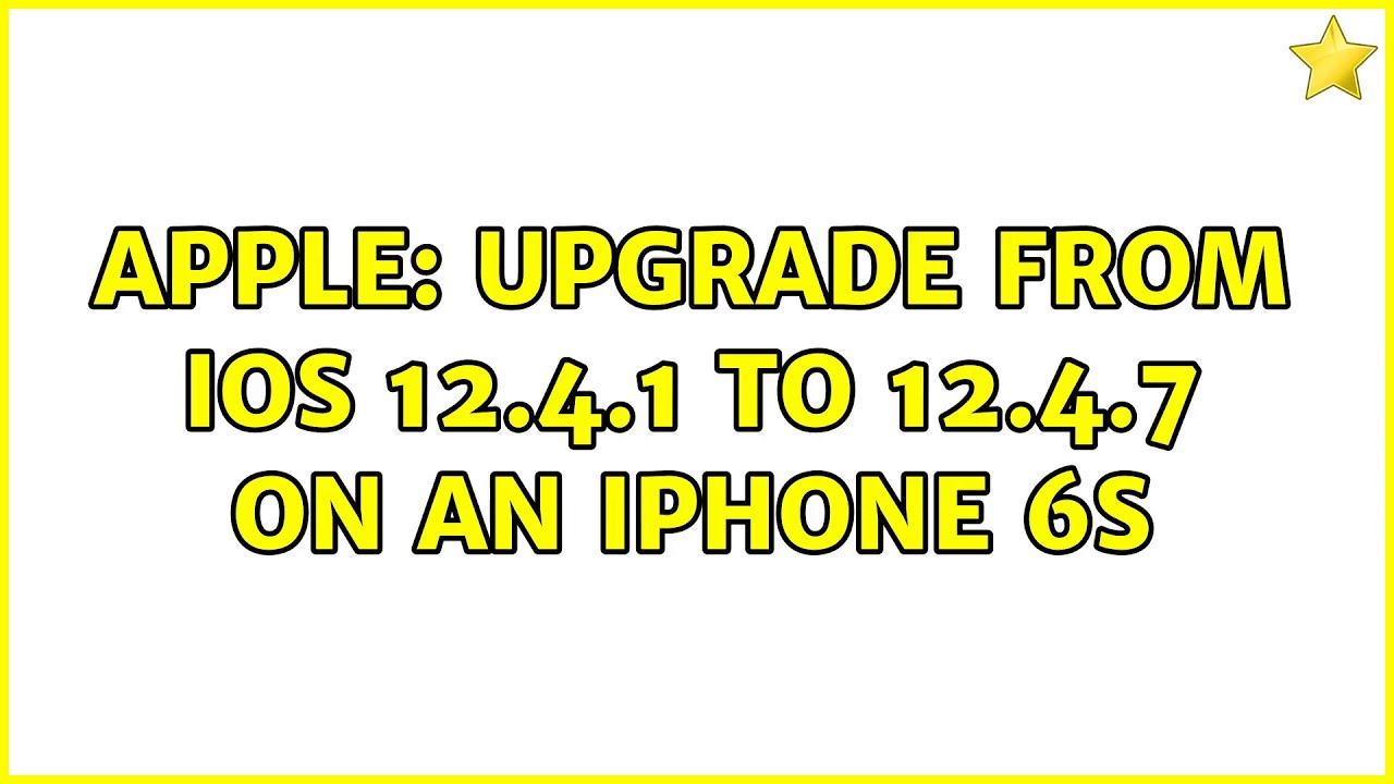 Apple: Upgrade from iOS 12.4.1 to 12.4.7 on an iPhone 6s - YouTube