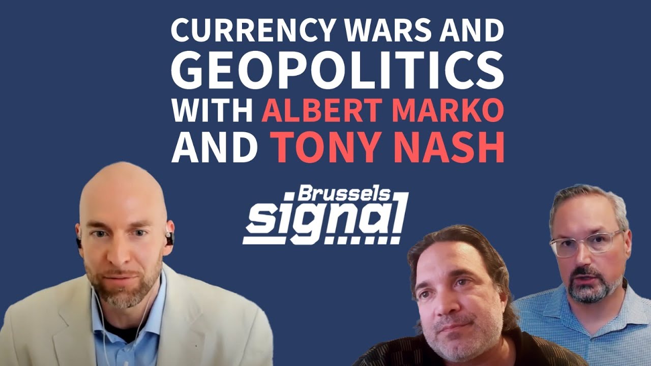 Currency Wars and Geopolitics with Albert Marko and Tony Nash - YouTube