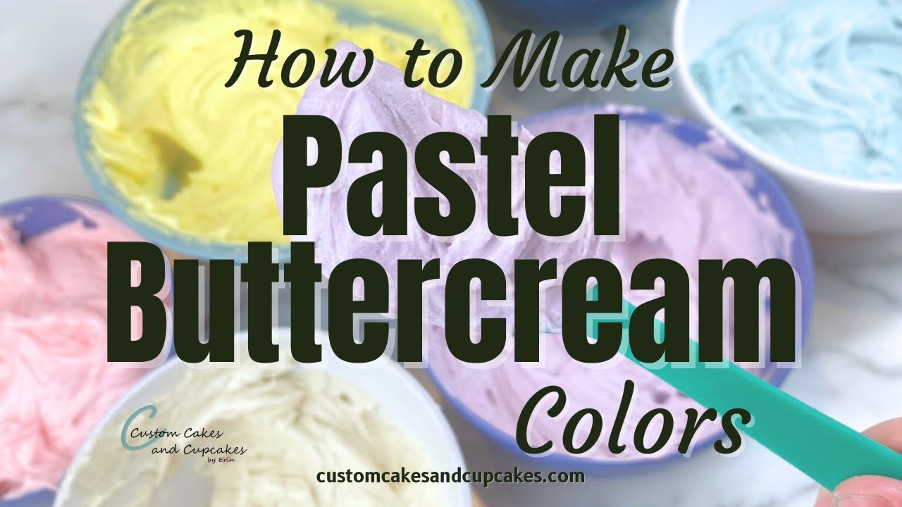 Colors That Go With Buttercream