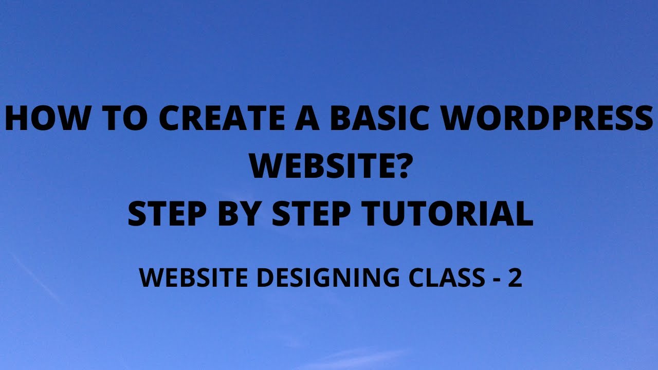 How to Create Basic Word Press Website - YouTube