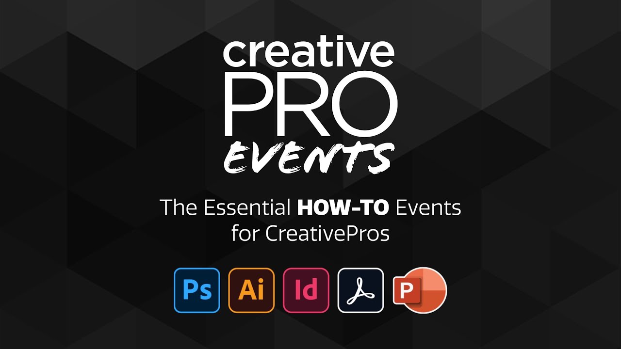 CreativePro Events 2023: The Essential HOW-TO Events for CreativePros ...