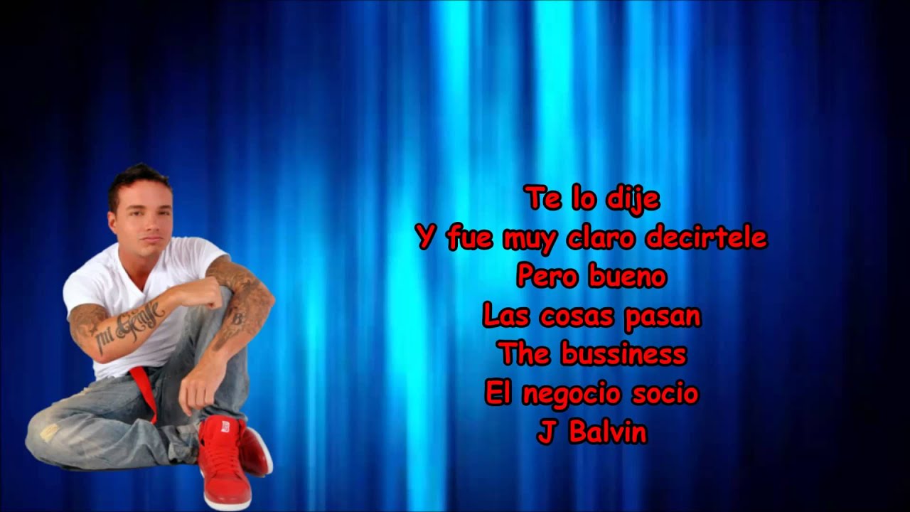 J Balvin - Yo te lo dije letra - YouTube