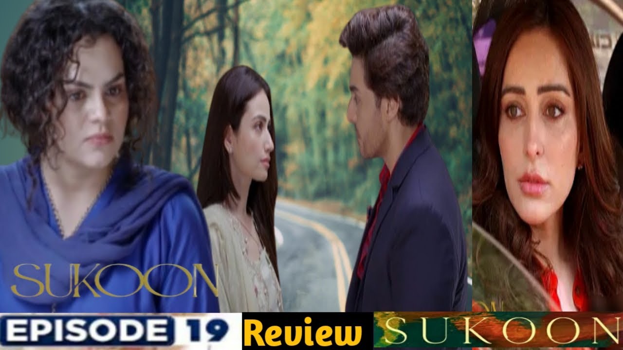 New Teaser | Sukoon Episode 19 | Promo | Sukoon Epi 18 | Detailed ...