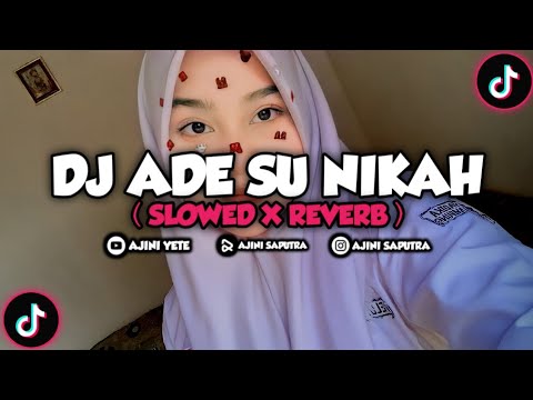 DJ ADE SU NIKAH MENGKANE - Viral Di Fyp Tik Tok - YouTube