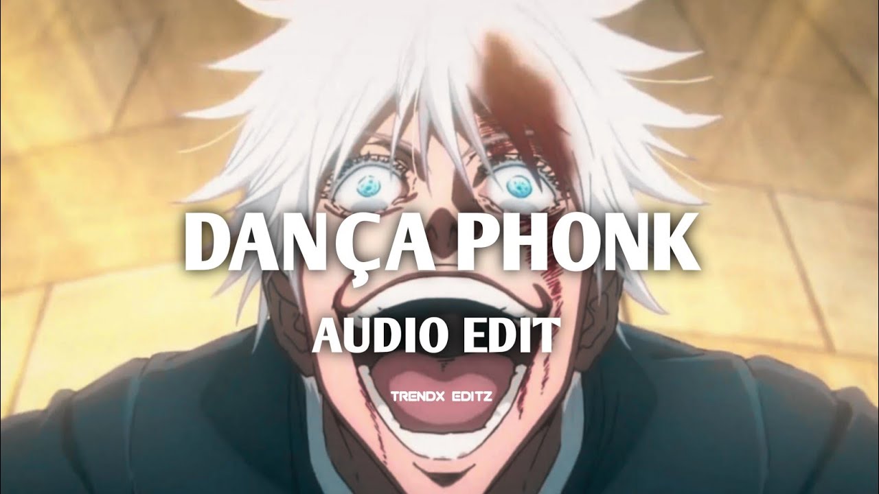 BRAZILIAN DANÇA PHONK - [ EDIT AUDIO ] - YouTube