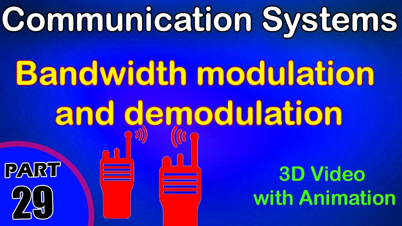 Bandwidth Modulation and Demodulation |Communication systems|class 12 ...