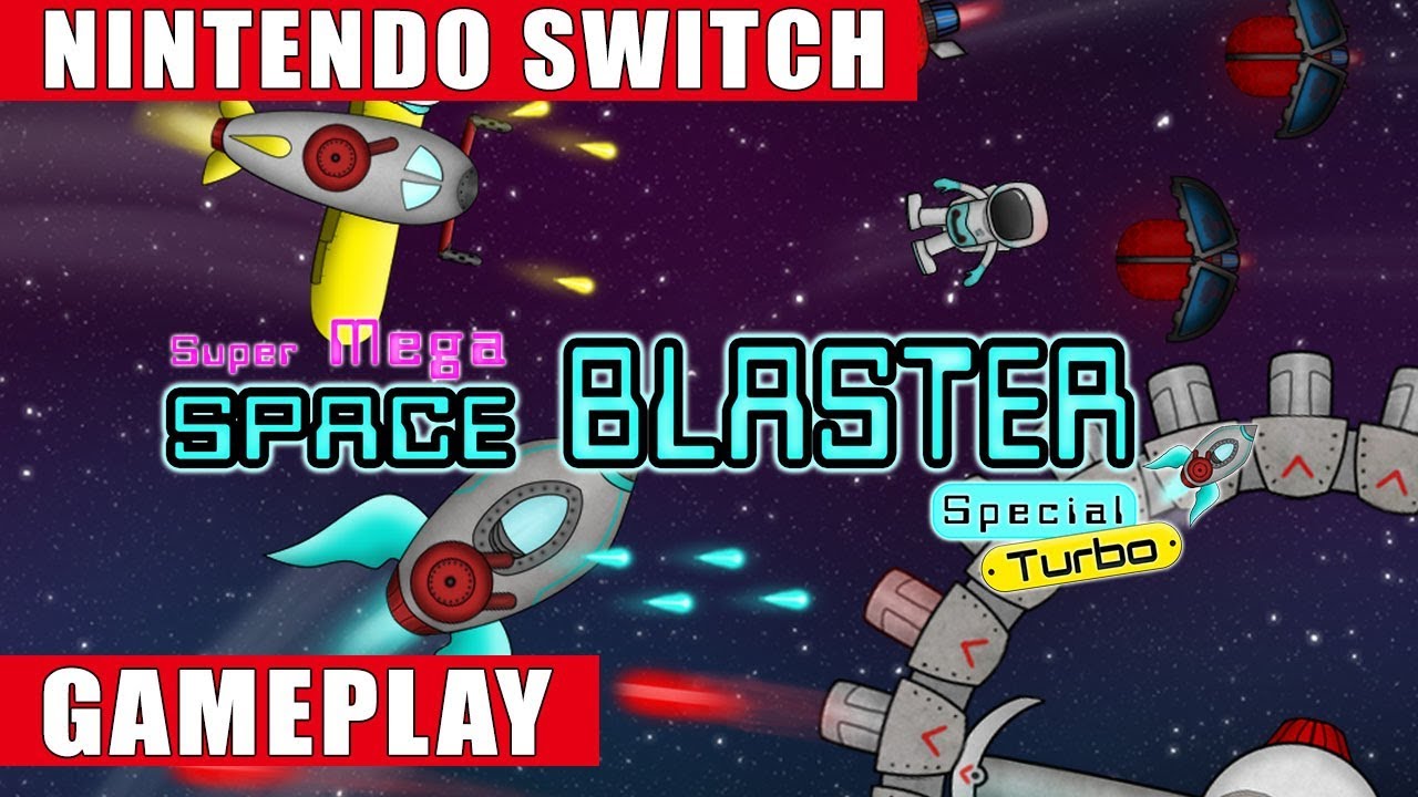 Super Mega Space Blaster Special Turbo Nintendo Switch Gameplay - YouTube