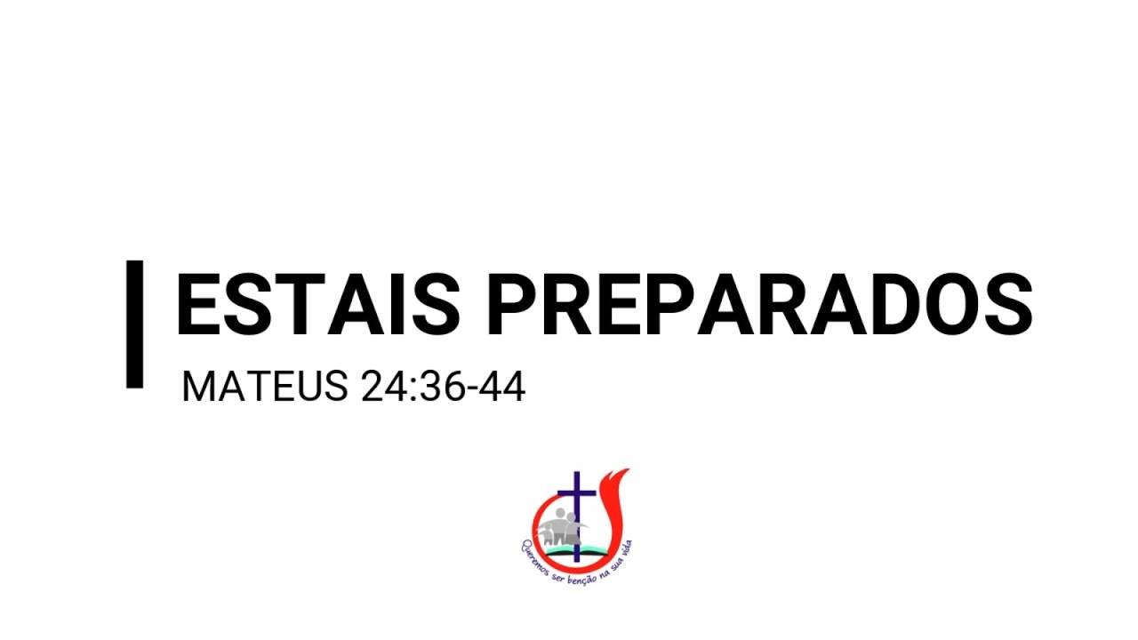 Estais preparados - YouTube