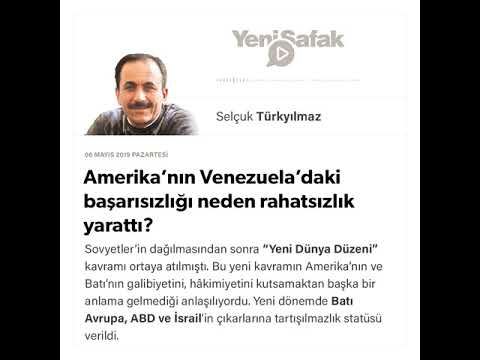 Selçuk Türkyılmaz - Amerika’nın Venezuela’daki başarısızlığı neden rahatsızlık yarattı? - 06.05.2019