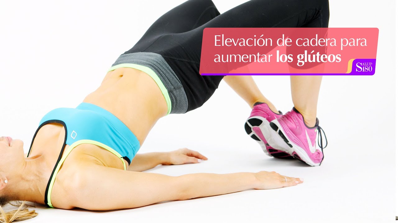 Elevación de cadera para aumentar los glúteos | Muévete | Salud180 ...