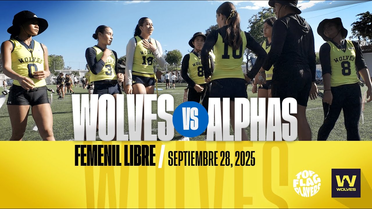 🏈 Wolves VS Alphas (Femenil Libre) Flag Football LEFAFCASE Cancún ...