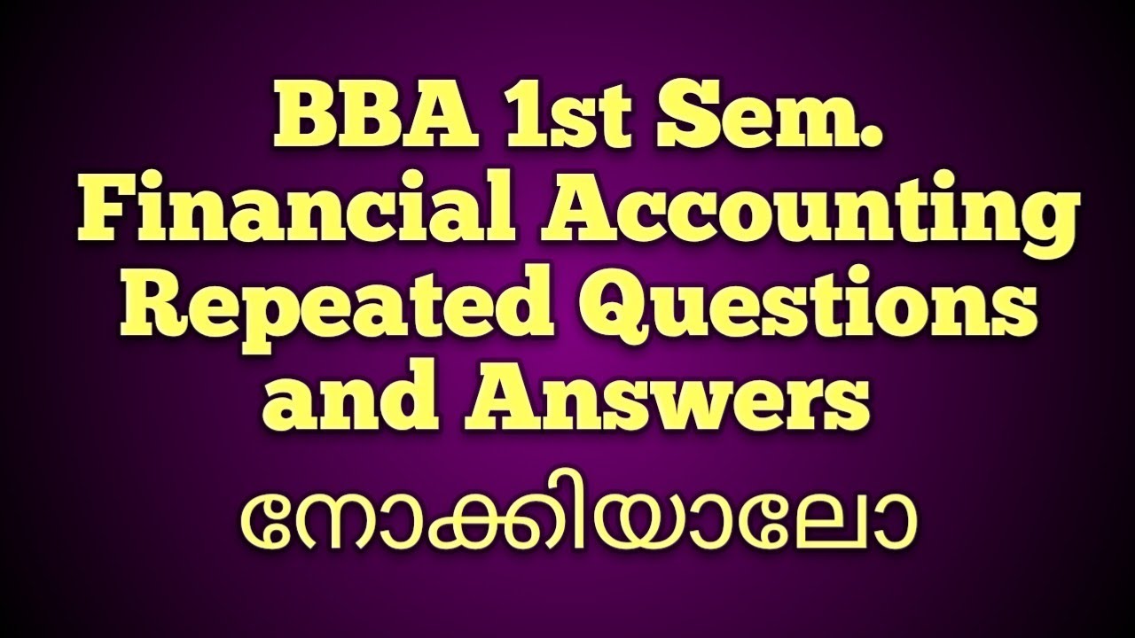 BBA 1st Semester financial accounting exam repeated theoritical ...