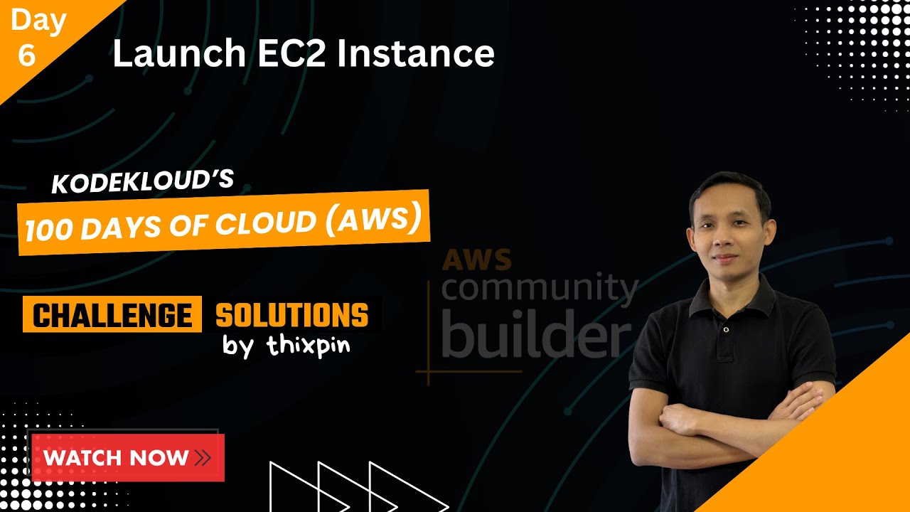 Day 6: Launch EC2 Instance | 100 Days of Cloud (AWS) - YouTube