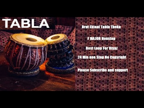 Drut Ektaal Tabla Theka Tabla Loops Scale F 240 BPM For Riyaz 24 Min ...