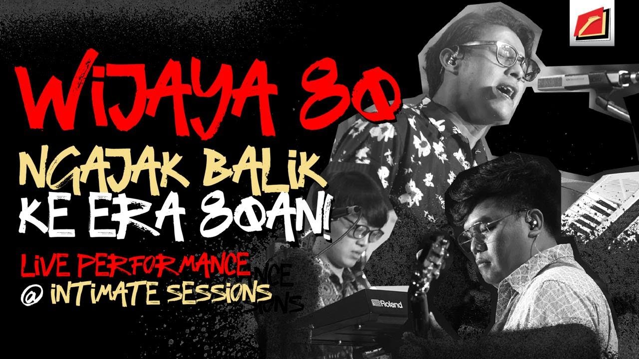 SUPERMUSIC - INTIMATE SESSIONS 2025 | WIJAYA 80 Live Performance! - YouTube