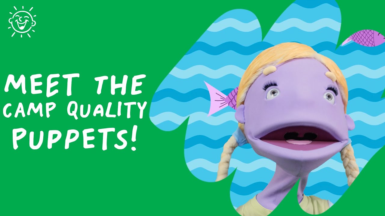 Meet The Camp Quality Puppets! | Camp Quality - YouTube
