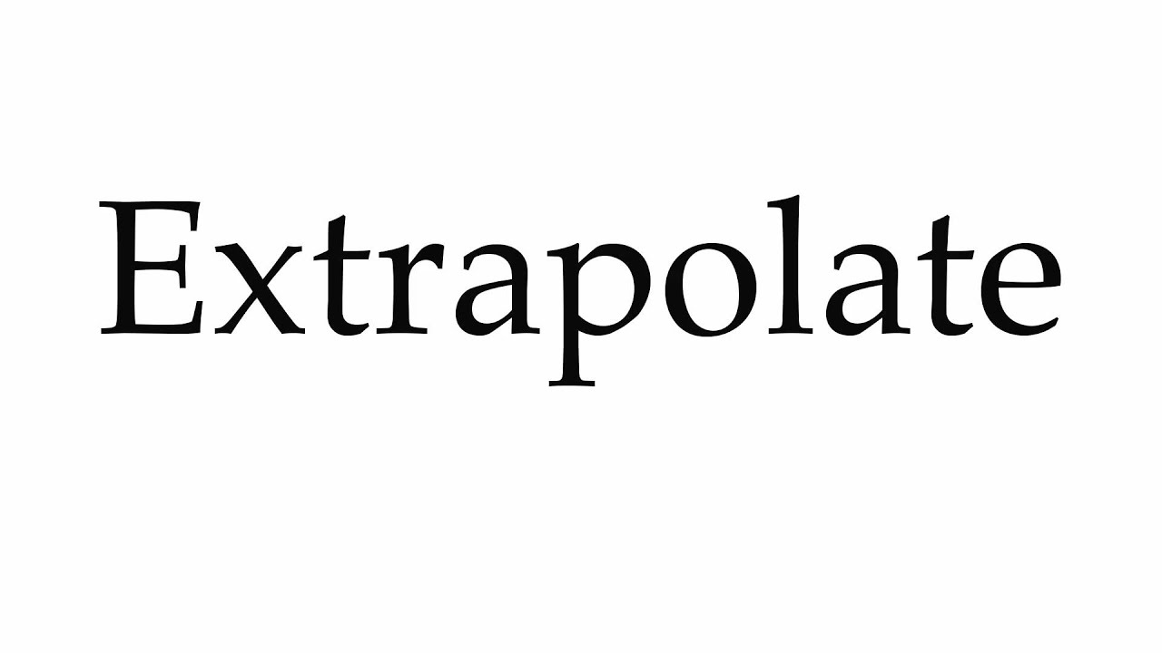 How To Pronounce Extrapolate YouTube how-to-pronounce-extrapolate-youtube