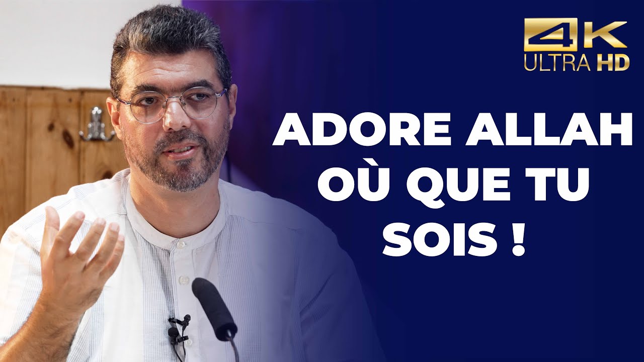 Adore Allah où que tu sois ! - Moncef Zenati - YouTube
