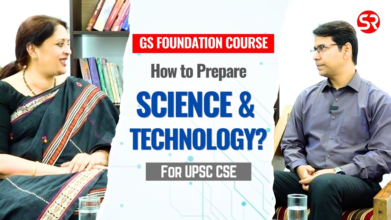 How to prepare Science & Technology for UPSC CSE | Shubhra Ranjan IAS Study - YouTube