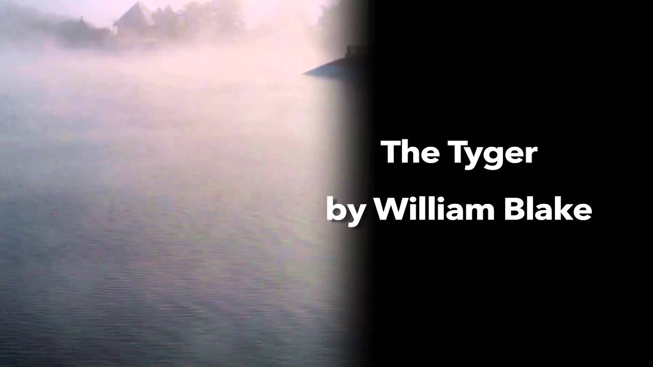 The Tyger by William Blake - YouTube