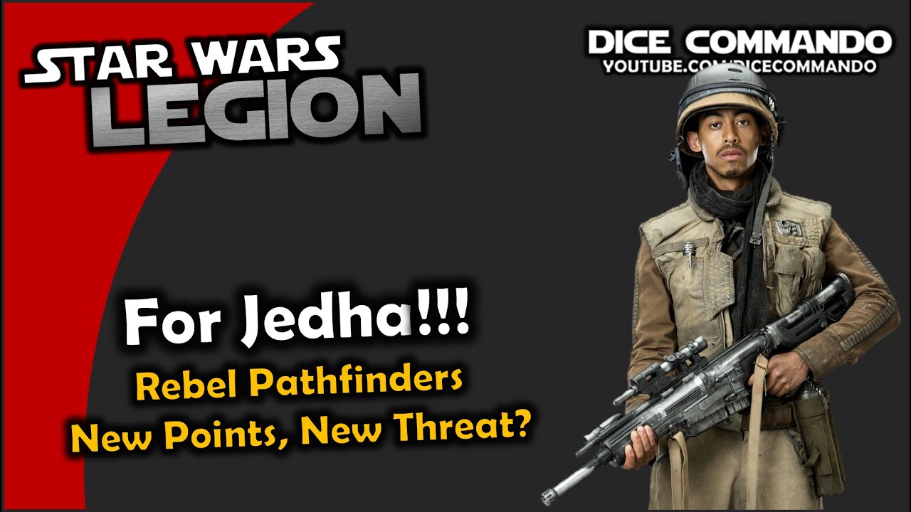 Star Wars Legion | Rebel Pathfinders: New Points, New Threat? - YouTube