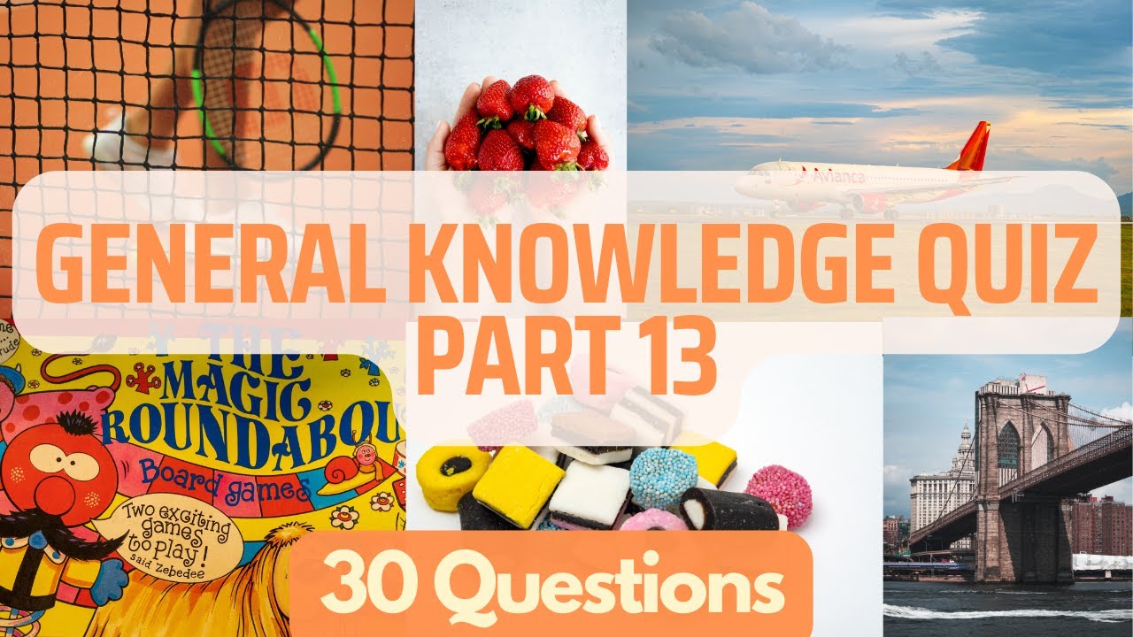 General Knowledge Pub Quiz Trivia | Part 13 - YouTube