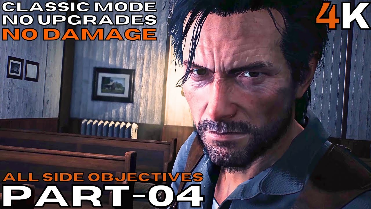 The Evil Within 2-[4K/60 fps] (Classic Mode , All Side Objectives , No Damage) 04 BEHIND THE ...