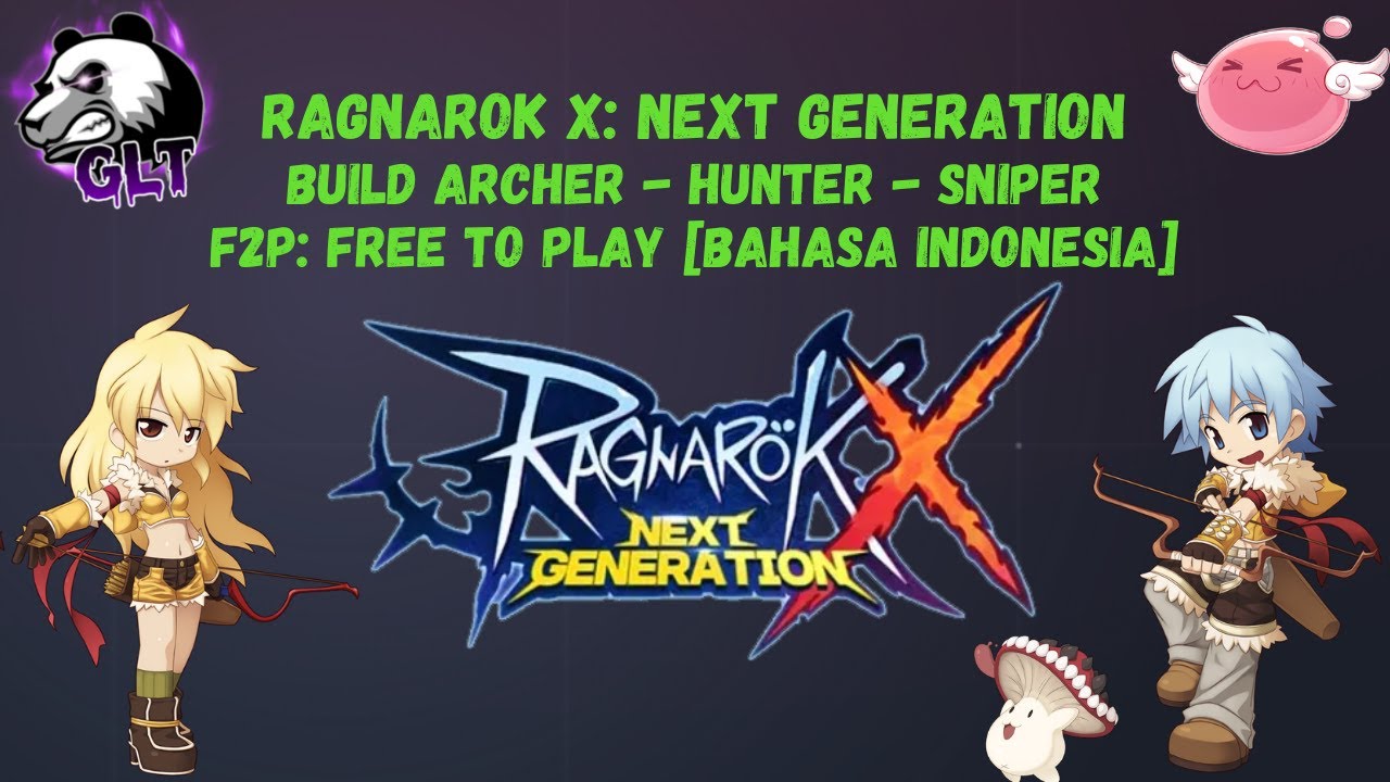 RO X: NEXT GENERATION F2P PRO BUILD ARCHER HUNTER SNIPER SERTA TIPS ...