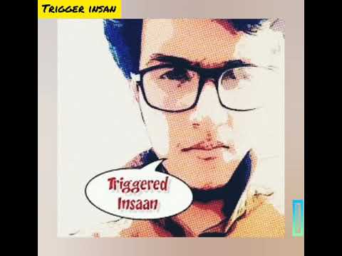 || 😎🤘Trigger insan status video 😎🤘||