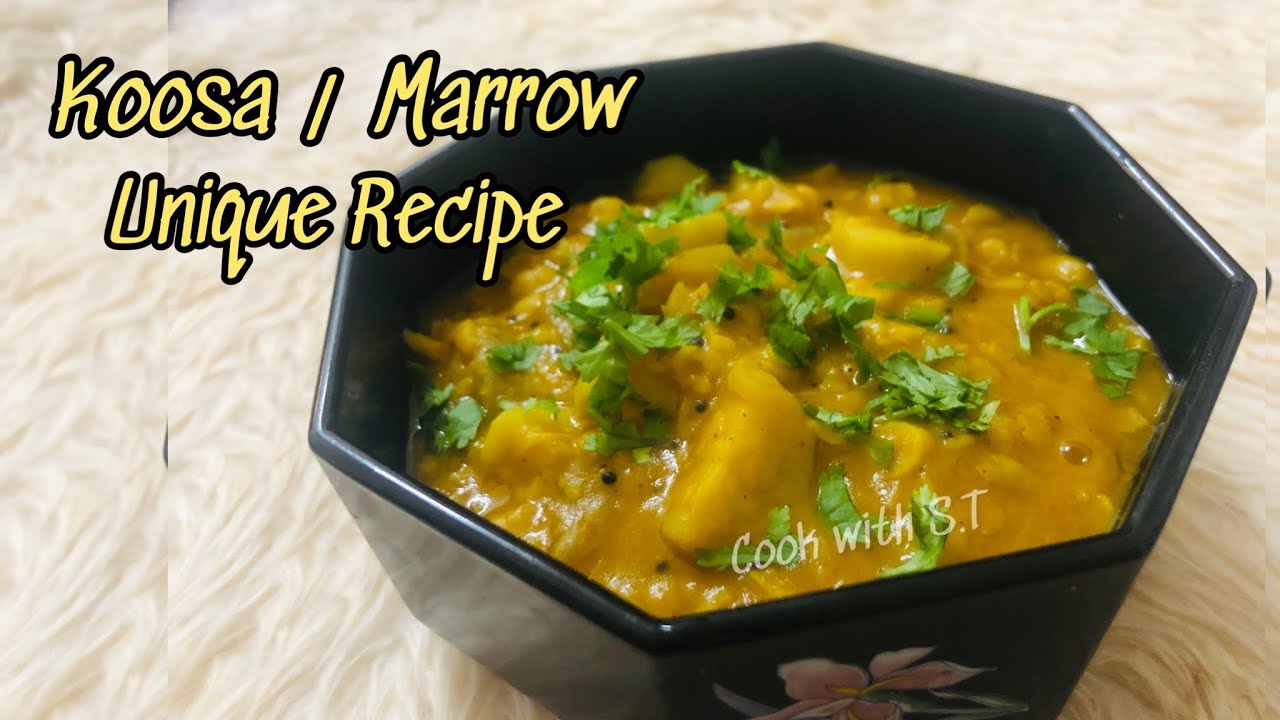 Koosa / Marrow Unique Recipe | channa Dal and Koosa recipe | cook with ...