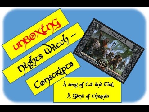 Unboxing - Conscripts Nights watch - a song of Ice and Fire miniatures ...