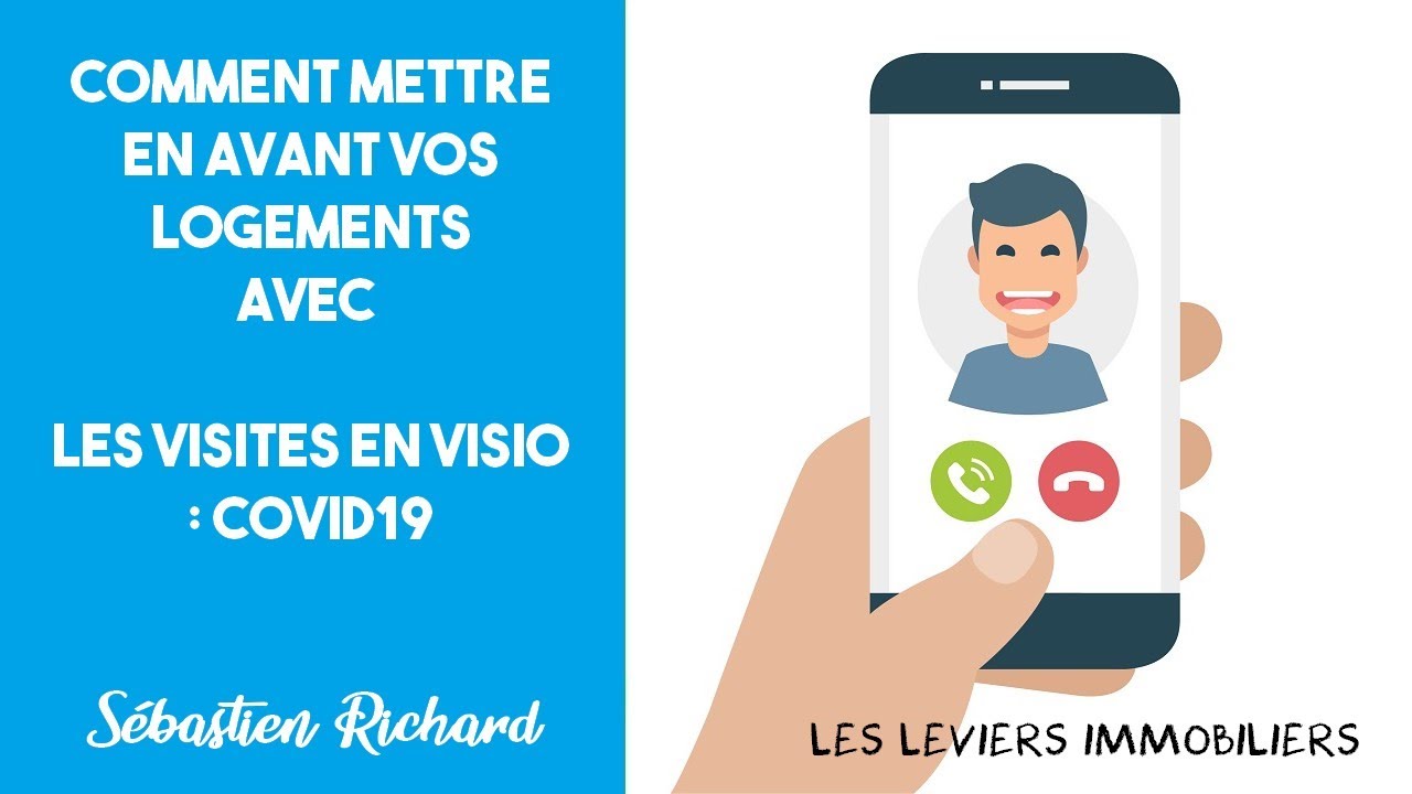 Comment mettre en avant vos logements avec les visites en visio ...