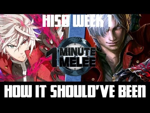 How Ragna VS Dante (One Minute Melee) Should've Been. Week of HISB-1 ...