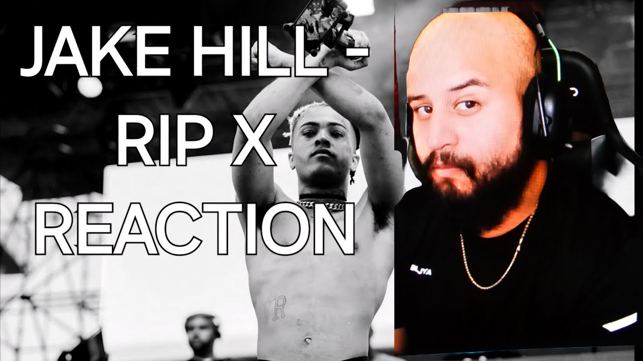 FIRST TIME! - @iamactuallyjakehill - RIP X REACTION!! #jakehill #ripx # ...