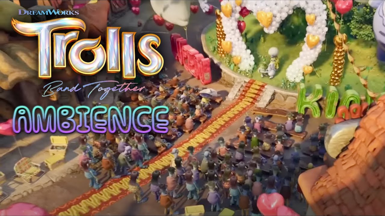 Trolls 3: Band Together Ambience & Music - YouTube
