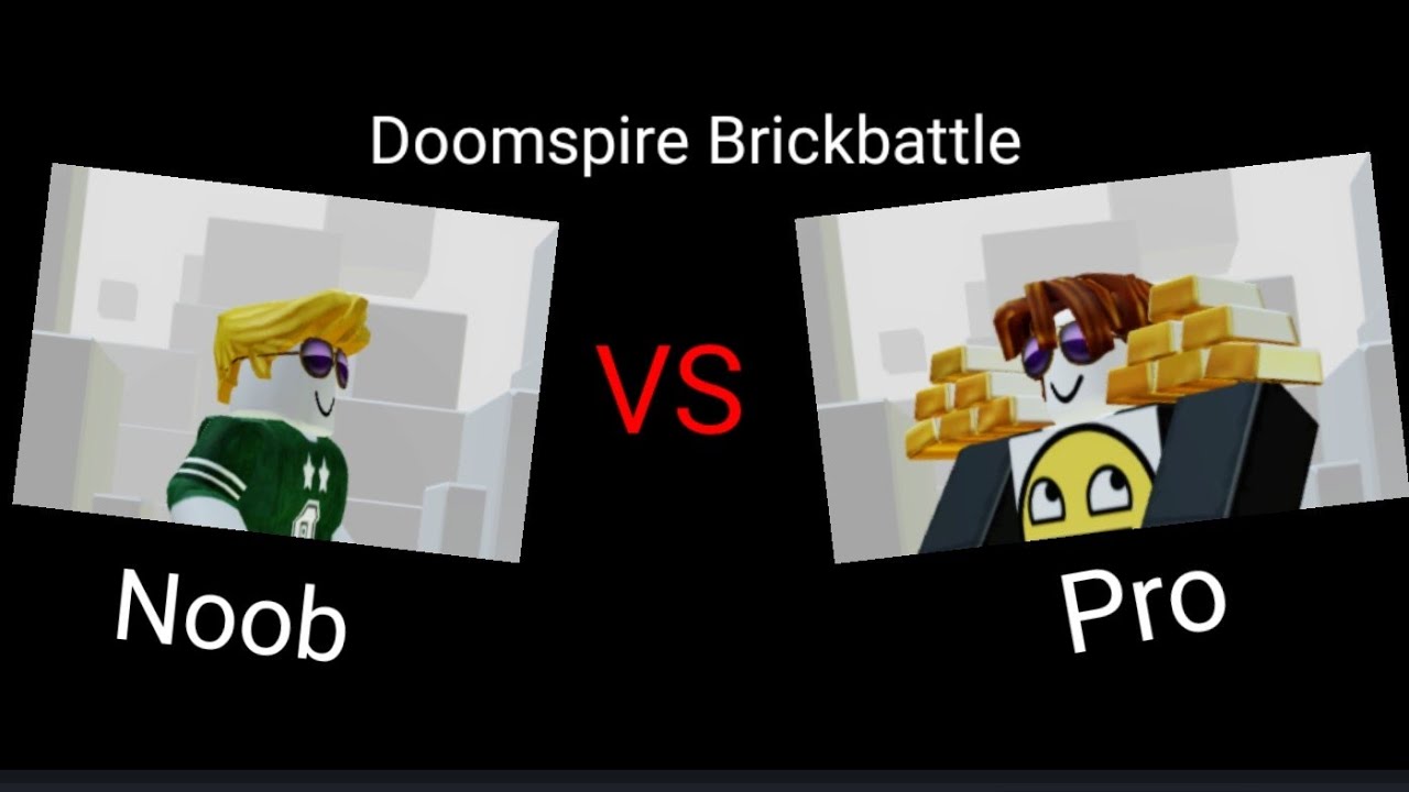 NOOB vs PRO ..Roblox Doomspire Brickbattle - YouTube